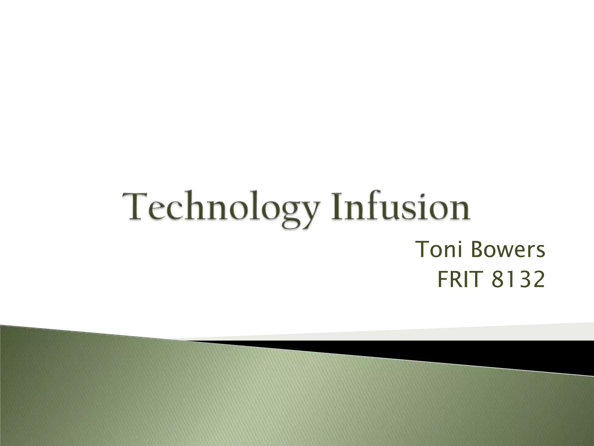 Technology infusion | PPT
