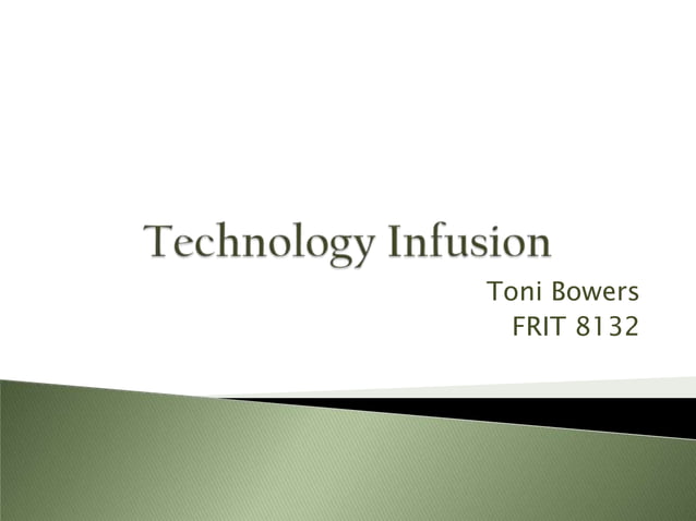Technology infusion | PPT