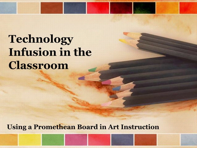 Technology infusion in the classroom | PPT