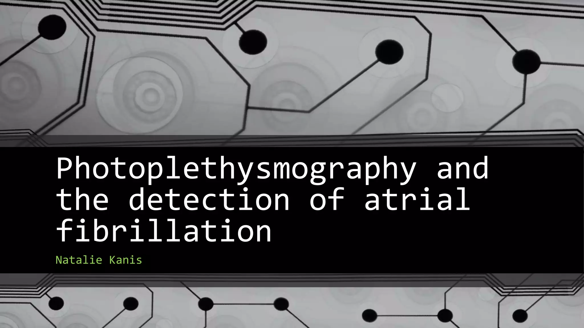 Photoplethysmography | PPTX