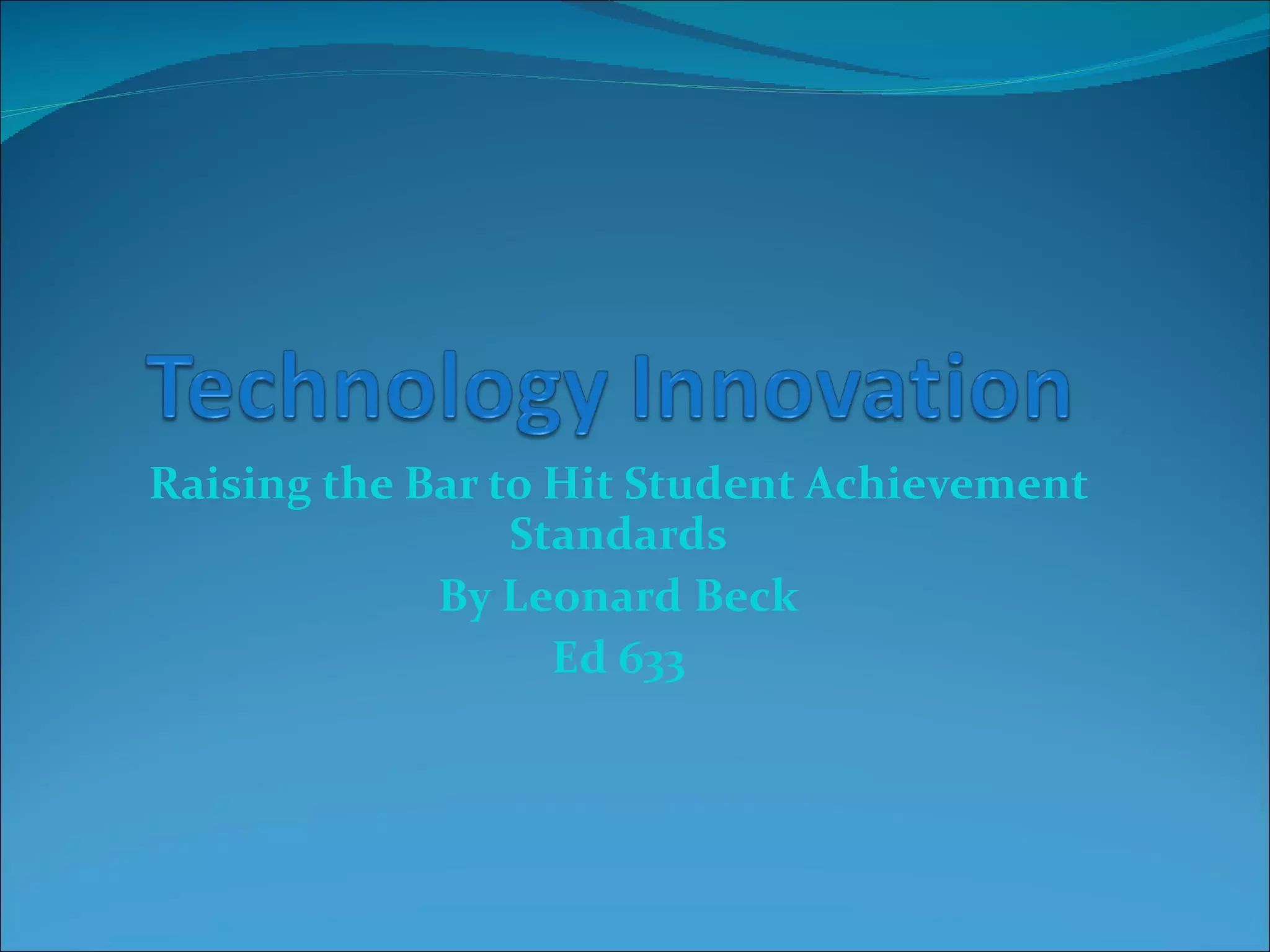 Technology innovation power point from leonard beck ppt 2003 | PPT