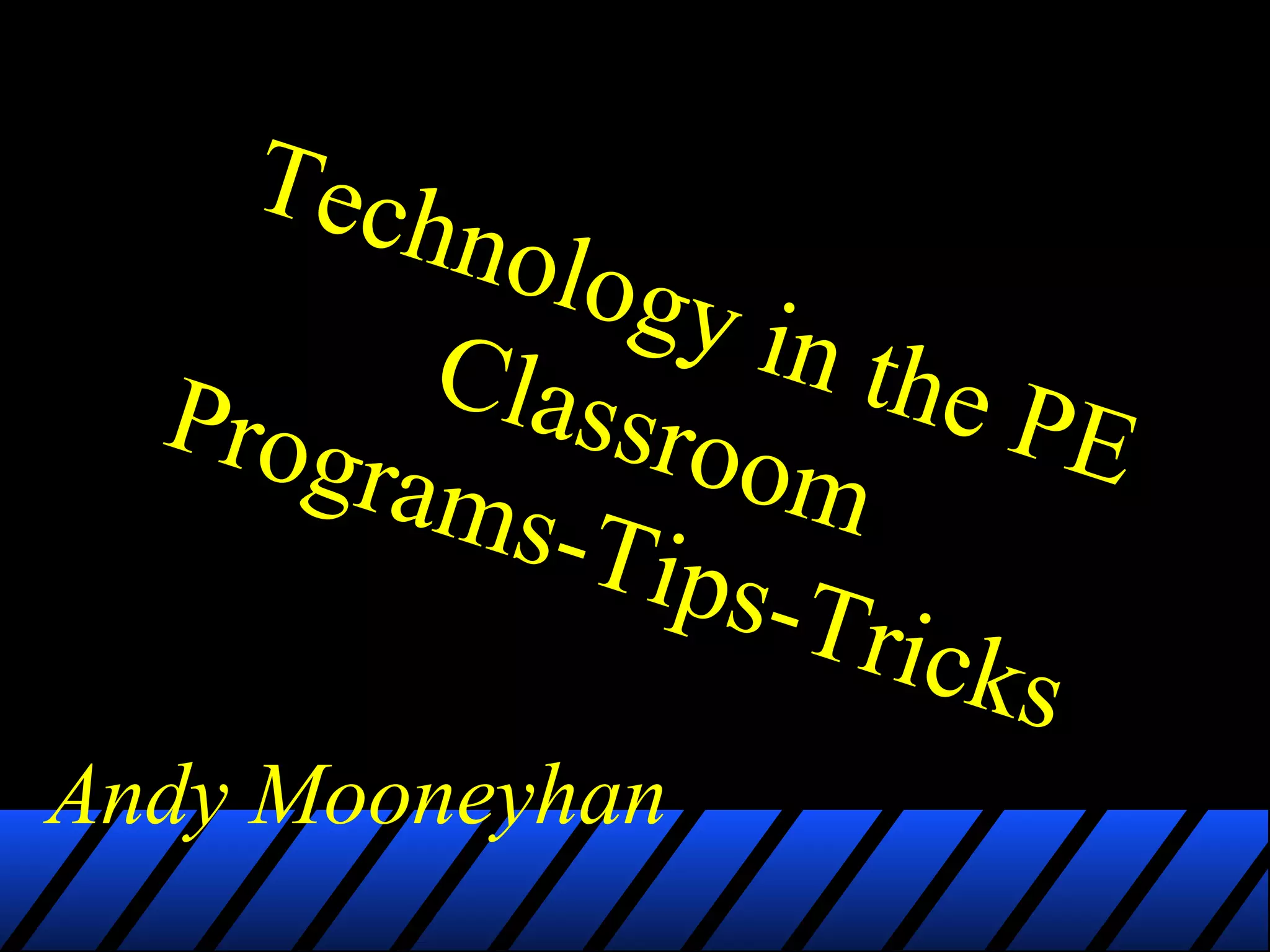 Technology in Physical Education | PPT