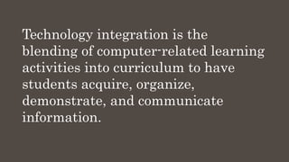 Technology integration | PPTX