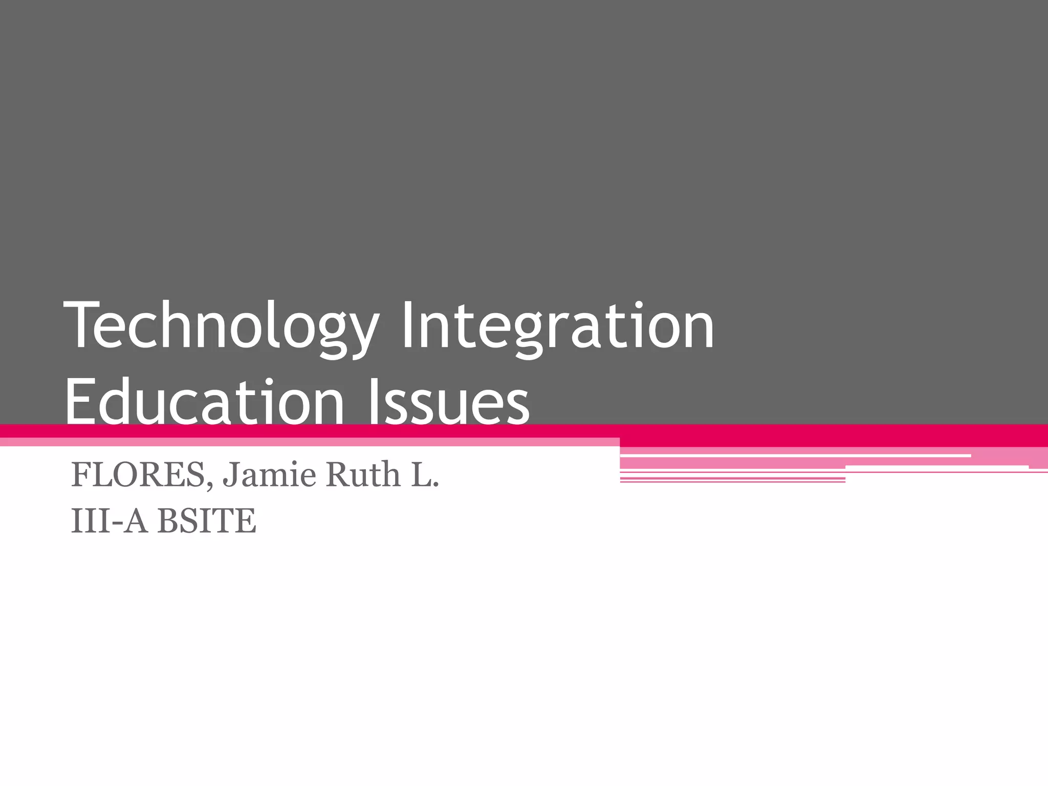 Technology integration education issues | PPTX | Education