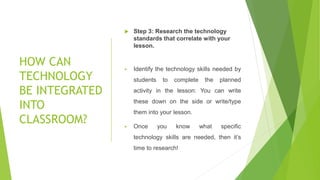 Technology integration in teaching and learning | PPTX