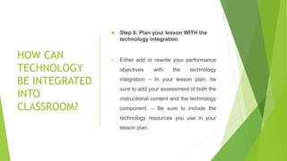 Technology integration in teaching and learning | PPTX