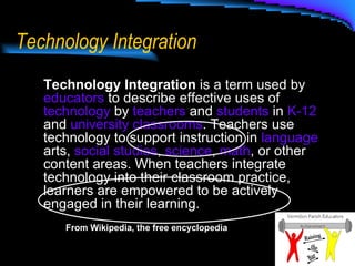 Technologyintegration | PPT | Education industry | Industries