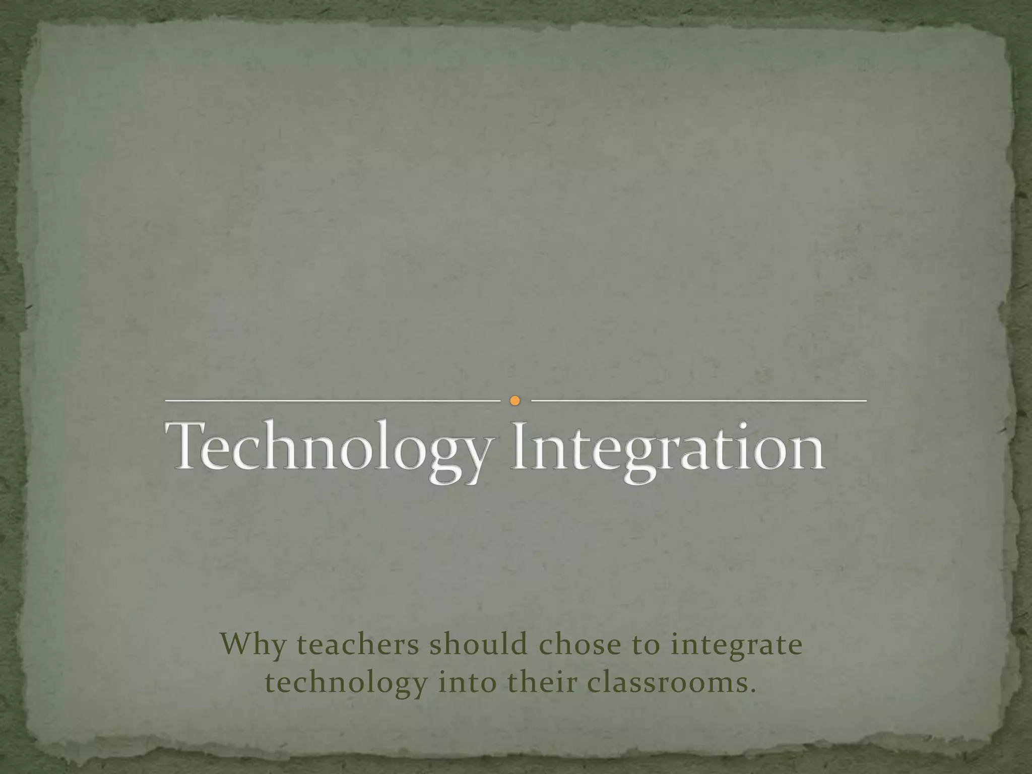 Technology Integration Slide Show | PPT