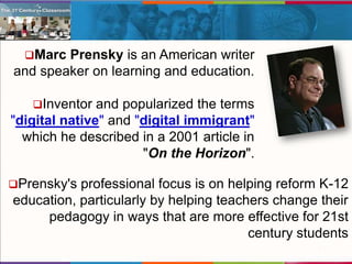 Technology in the 21st century classroom vodcast1 | PPTX