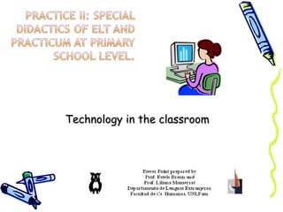 Technology in the classroom | PPT | Education