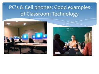 Using Technology in the High School Classroom | PPTX | Education