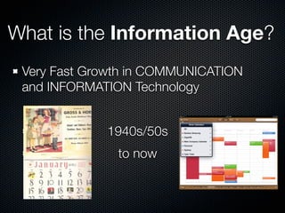 technology in the information age | KEY