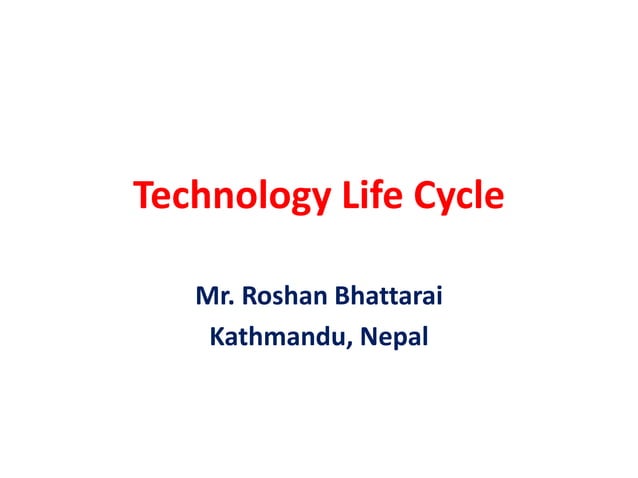 Technology Life Cycle | PDF | Business | Business and Finance