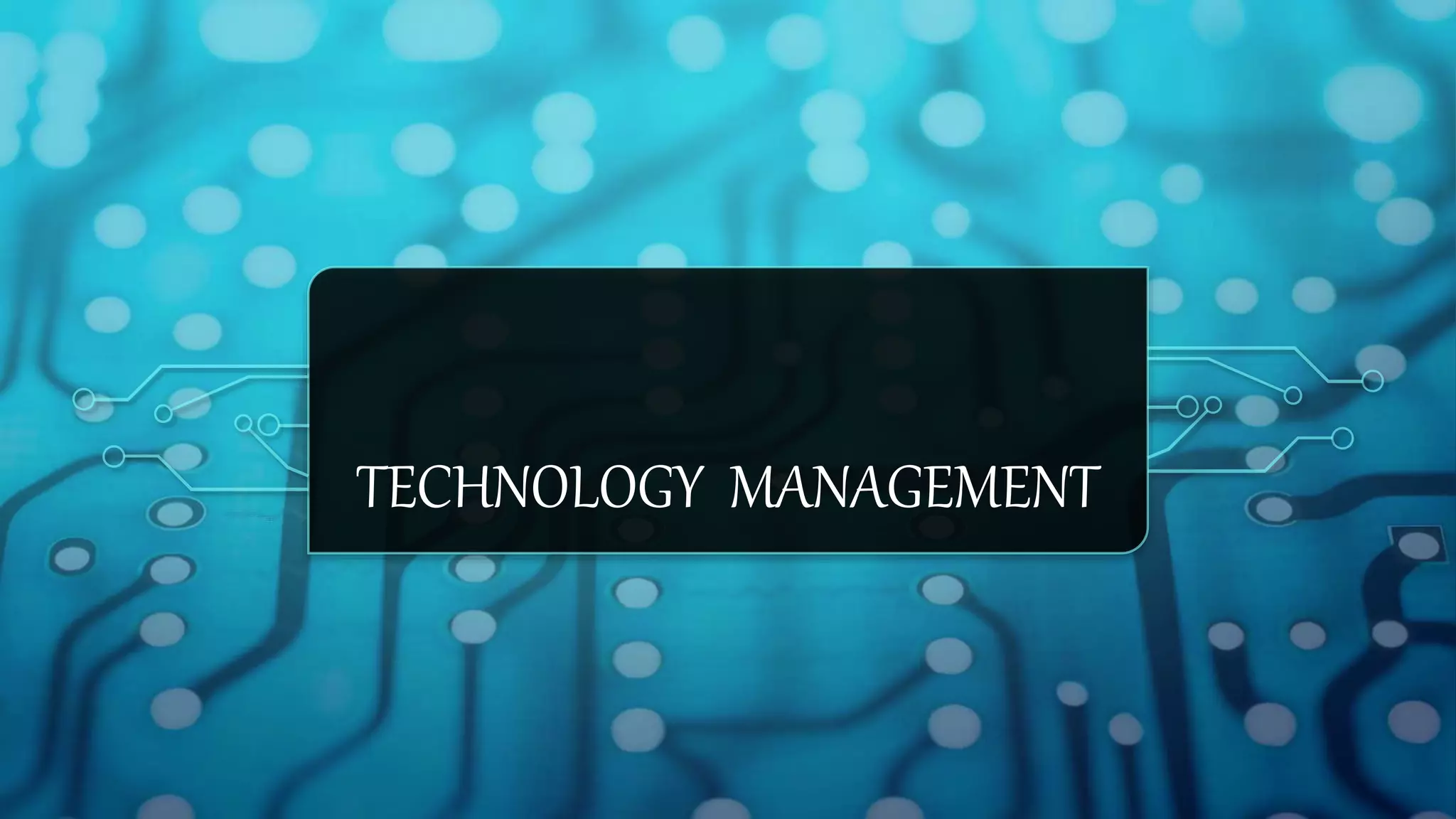 Technology management.pptx