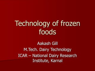 Technology of Frozen Foods.ppt