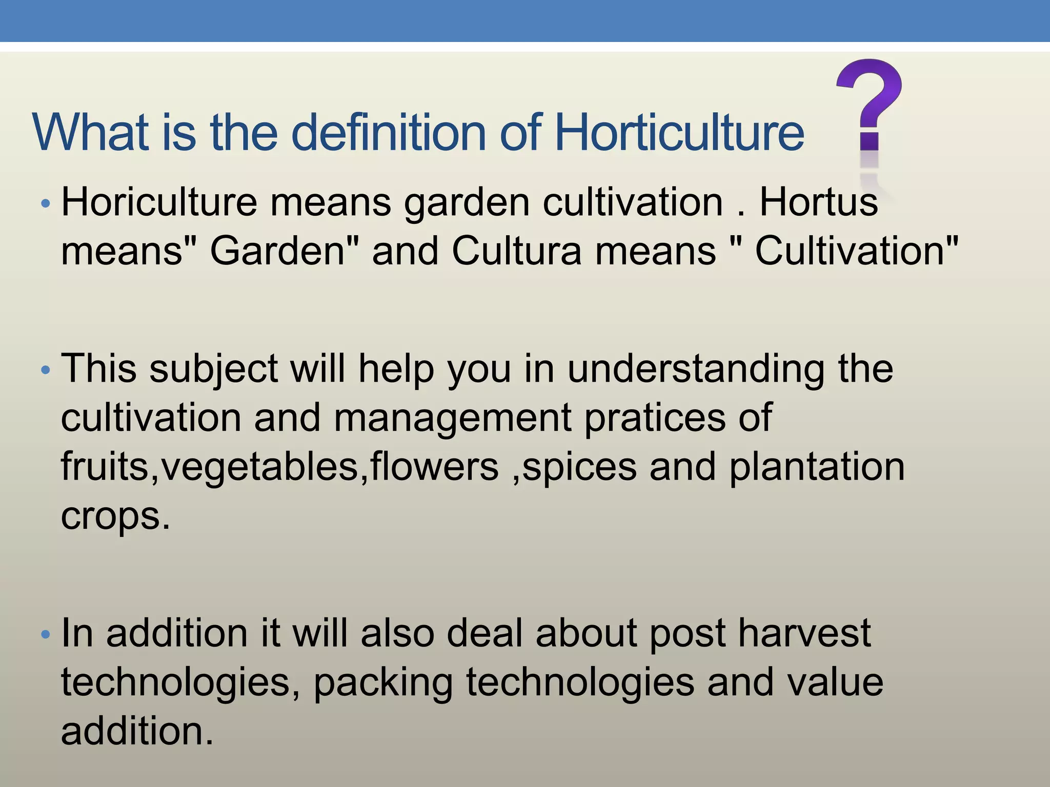 Technology of horticulture | PPTX