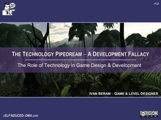 Technology Pipedream -- Ivan Beram | PPT