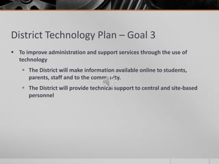Technology plan | PPTX | IT and Internet Support | Internet
