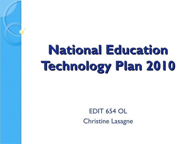 2010 National Education Technology Plan | PPT