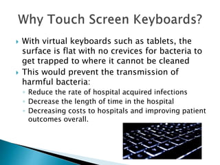 Touch Screen Keyboards and Nosocomial Infections | PPTX