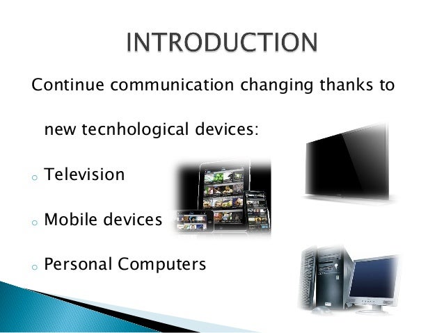 Technology's effects on interpersonal communication
