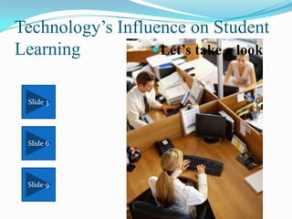 Technology’S Influence On Student Learning | PPTX