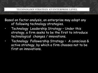 Technology strategy | PPTX | Business | Business and Finance
