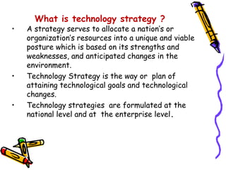 Technology strategy & development | PPT