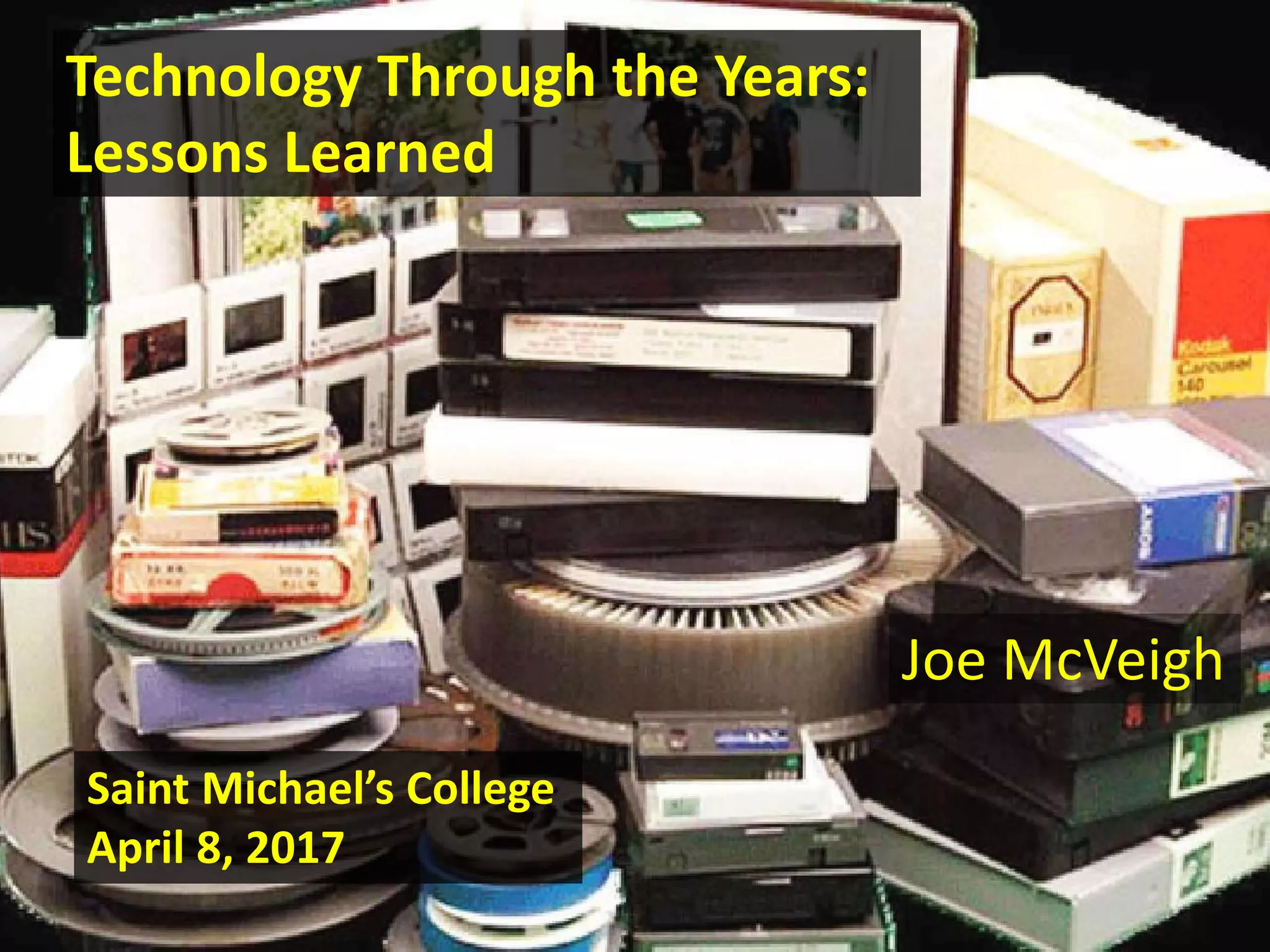 Technology through the years - lessons learned | PPTX