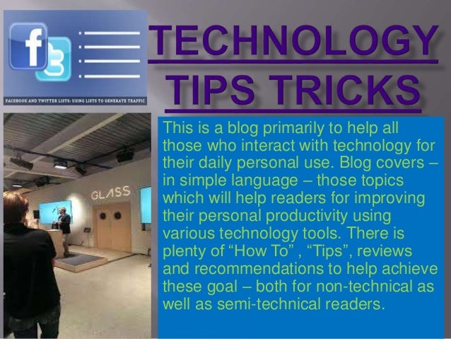 Technology tips tricks
