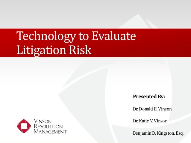 Technology to Evaluate Litigation Risk