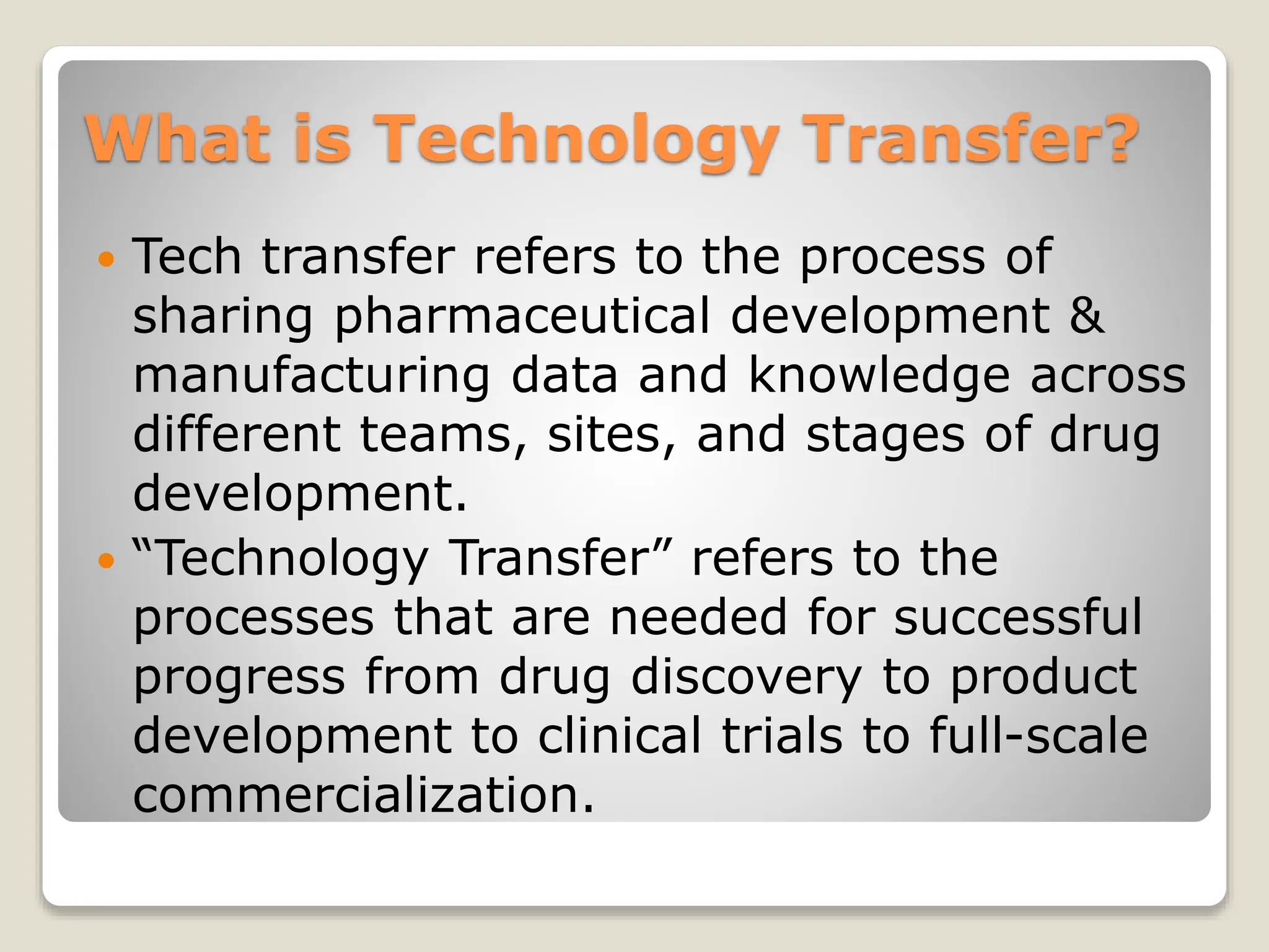 Technology transfer in Pharmaceutical Industry.pptx