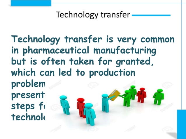 Technology transfer plan & exhibit | PPTX | Pharmaceutical Industry ...