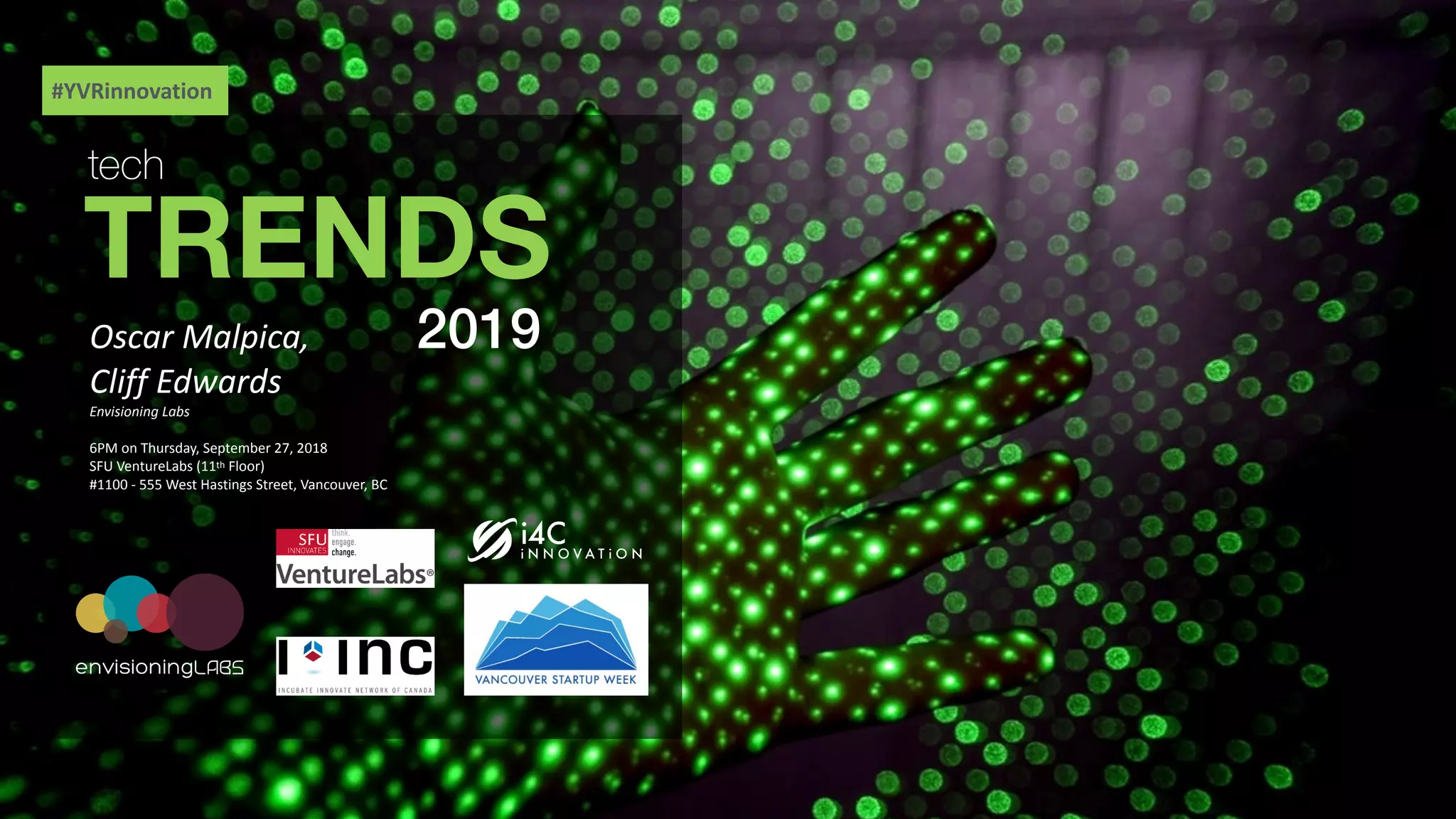 Vancouver Innovation Labs - Technology Trends 2019 | PPT