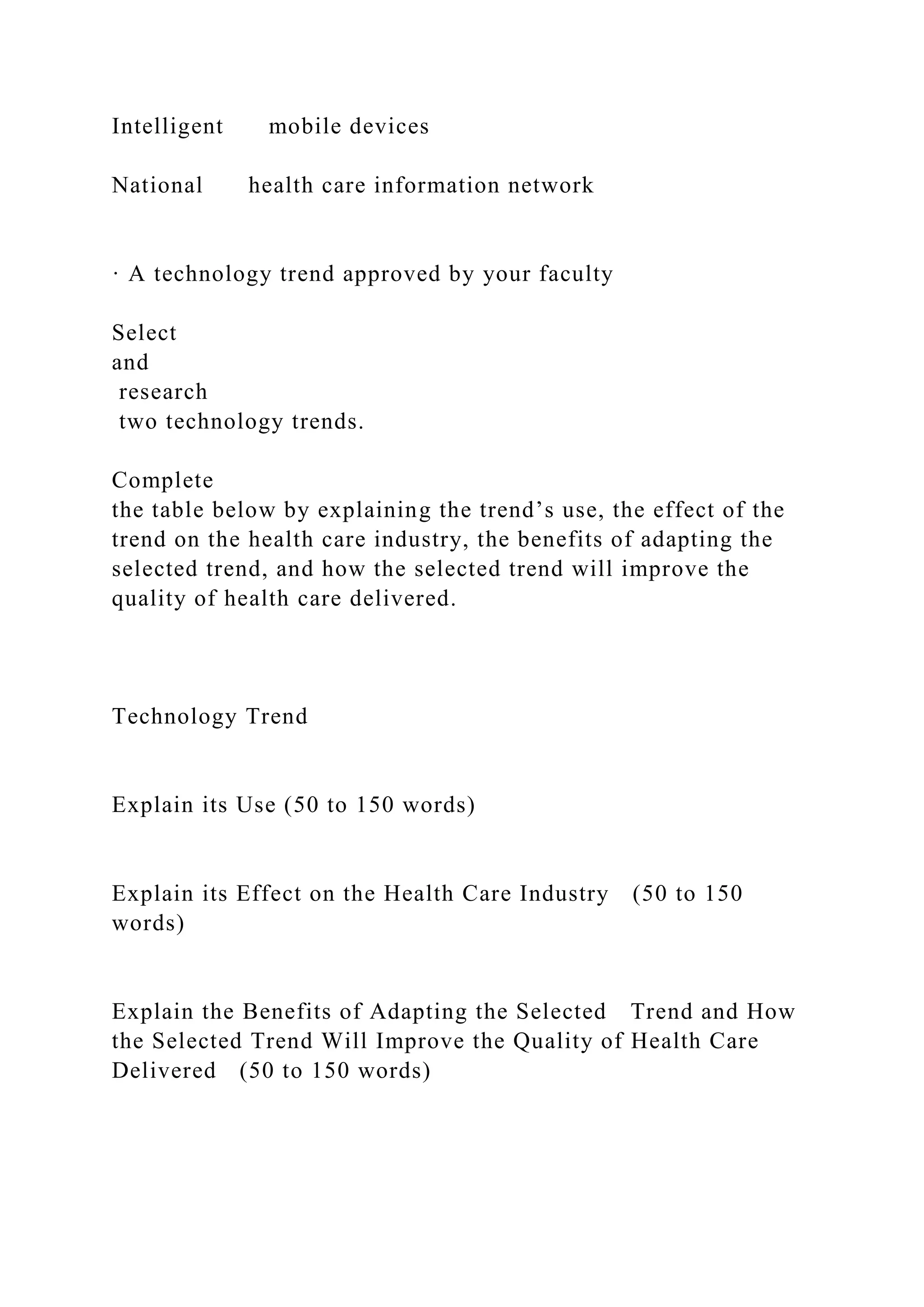 Technology Trends WorksheetImagine you work for a health c.docx