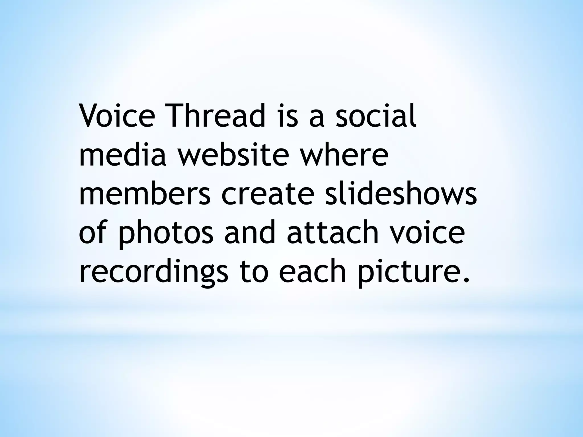 Technology voice thread presentation | PPT