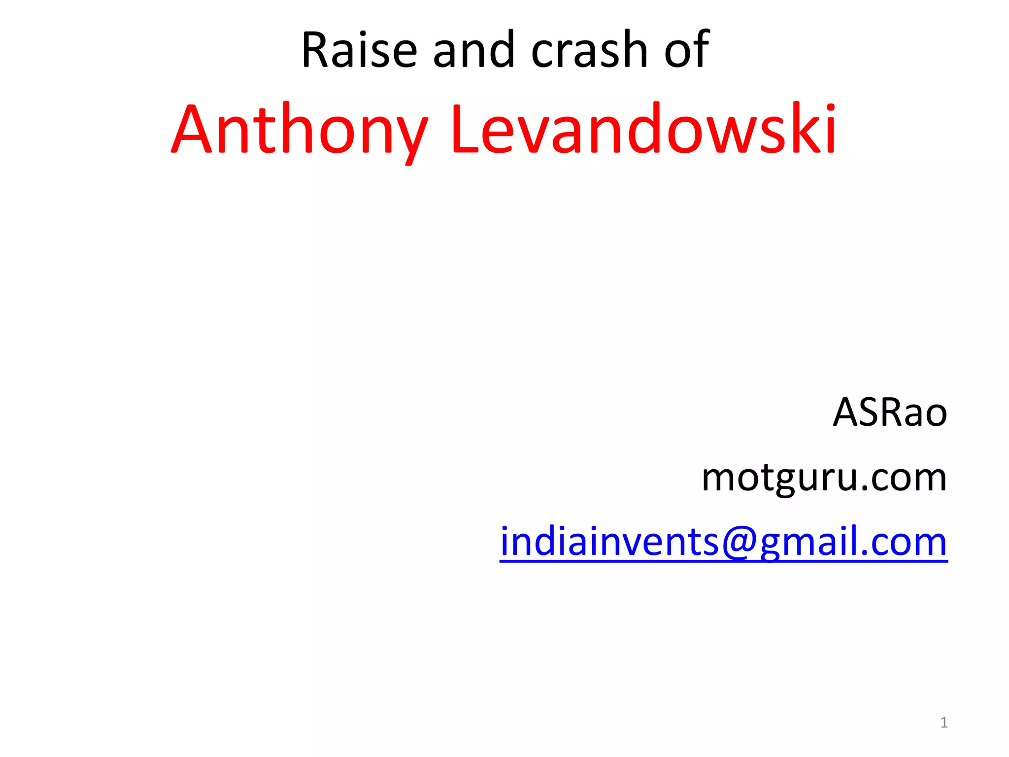 RAISE AND CRASH OF INNOVATOR- ANTHONY LEVANDOWSKI | PPT