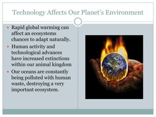 Technology will destroy our planet | PPTX