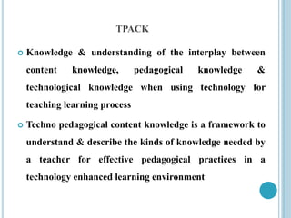 Techno pedagogical analysis of content knowledge | PPTX