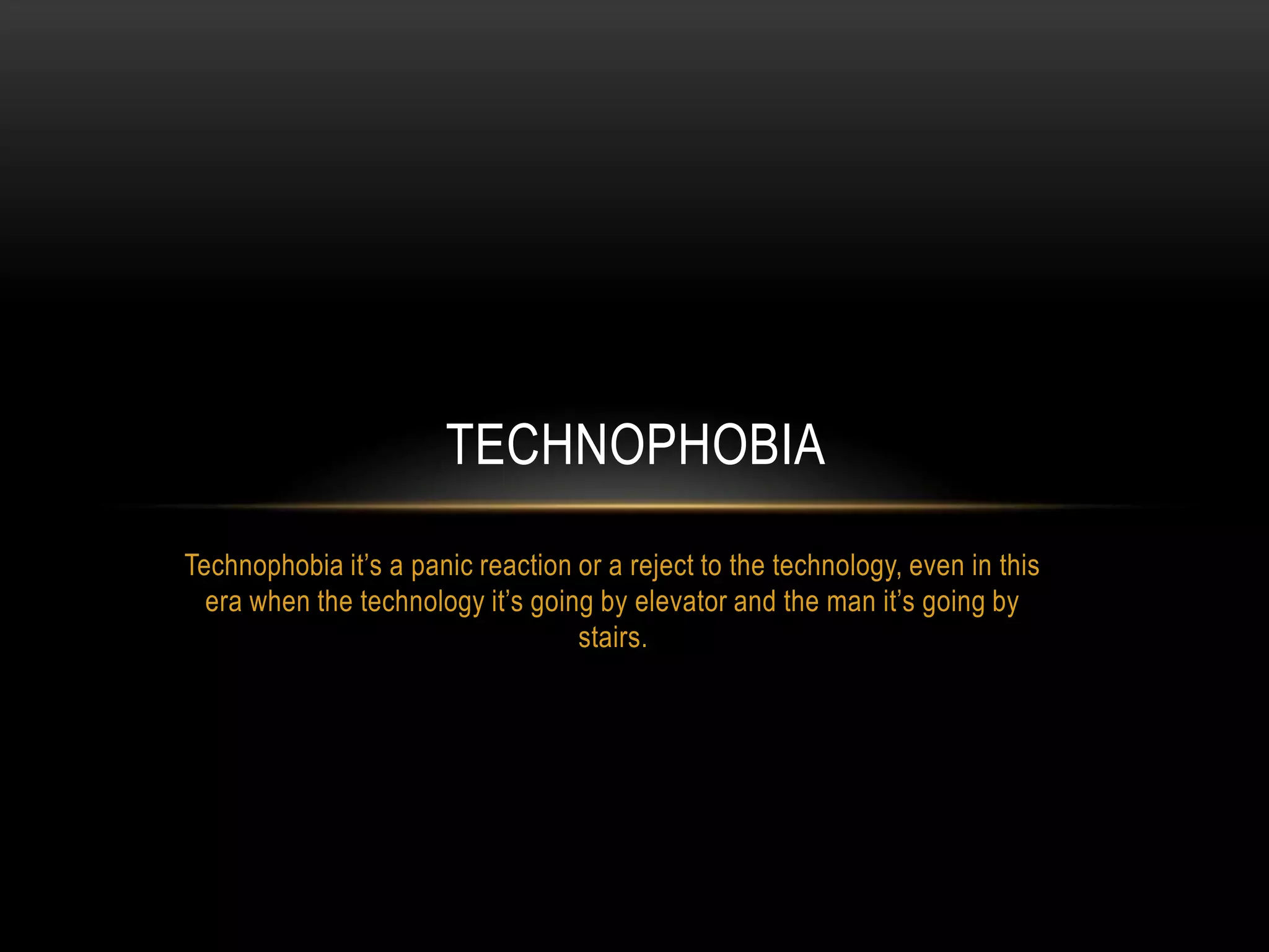 Technophobia | PPT