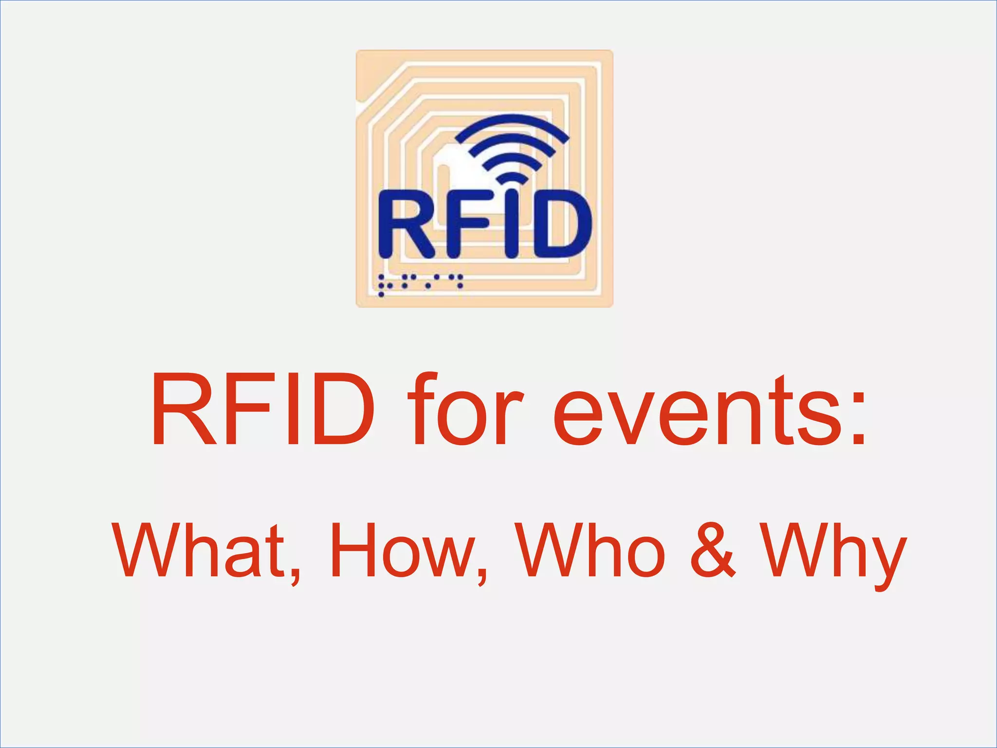 Using RFID for Events | PPTX