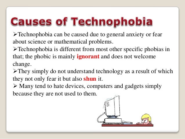 Technophobia