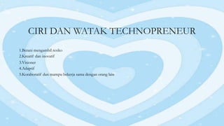 TECHNOPRENEUR yang mudah dan menyenangkan | PPTX