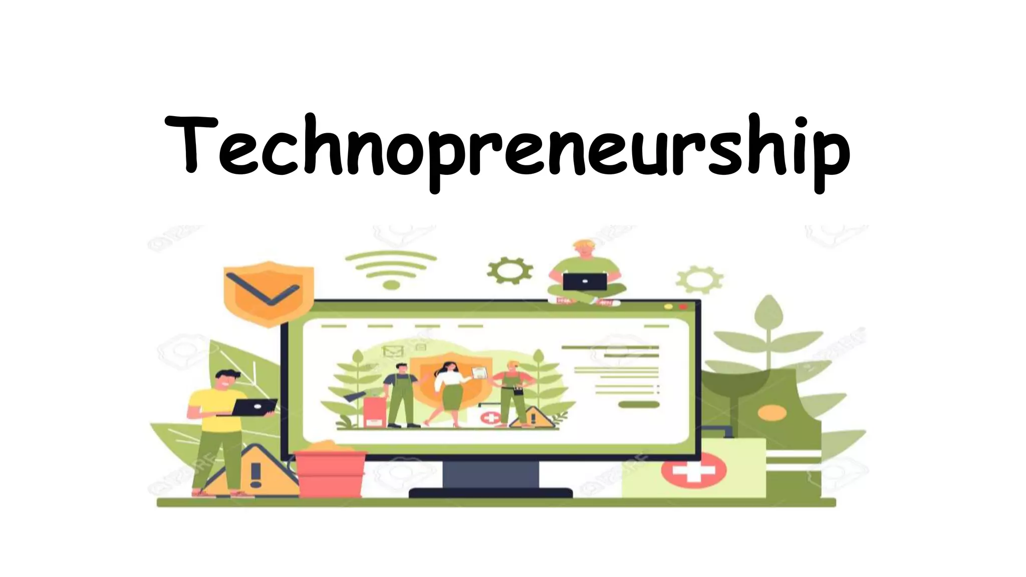 TECHNOPRENEURSHIP.pptx