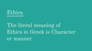Presentation on Ethics and Social responsibilities | PPTX