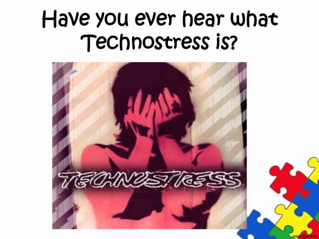 Technostress explanation by ananti setya | PPT