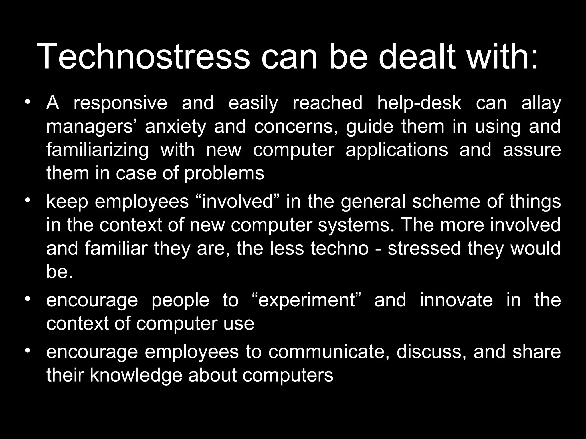 Technostress, managing stress, technophobia, technology acceptance ...