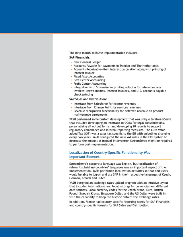 StreamServe Realized Uniform Revenue Recognition Processes with TechOne ...