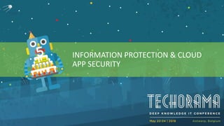 Techorama - Shadow IT with Cloud Apps | PPT