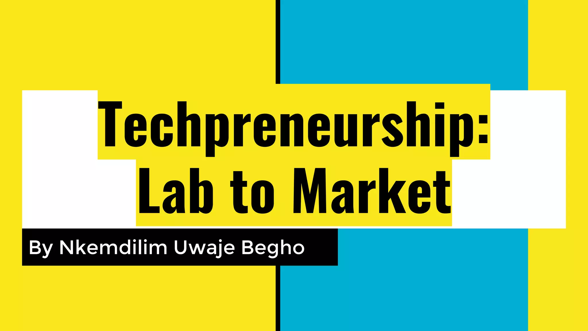 Techpreneurship: From Lab To Market | PDF